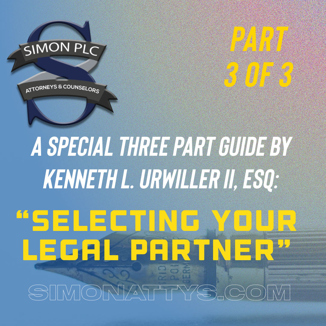 Selecting Your Legal Partner: Part 3 – Making Your Selections - Simon ...